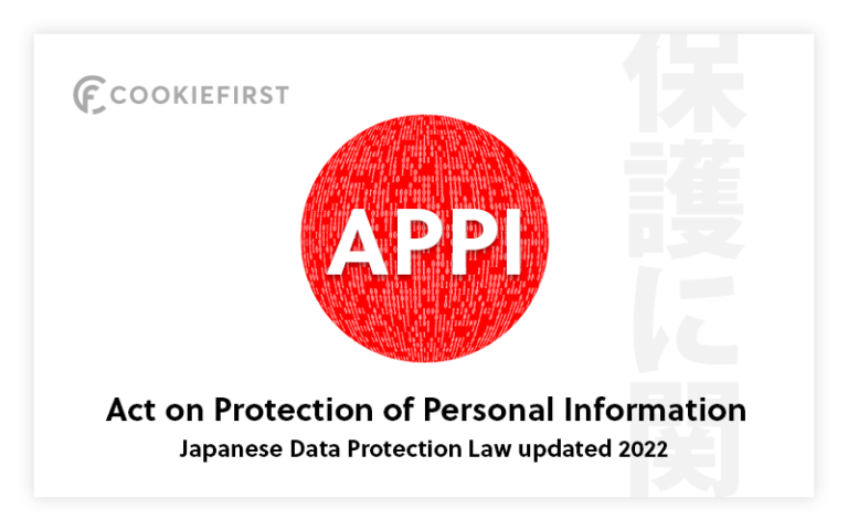 APPI - Act on Protection of Personal Information - Japan